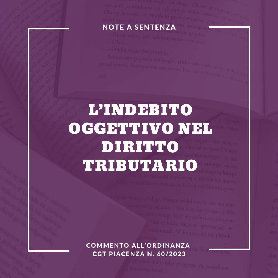 L’indebito oggettivo nel diritto tributario ed il divieto di aggravio ...