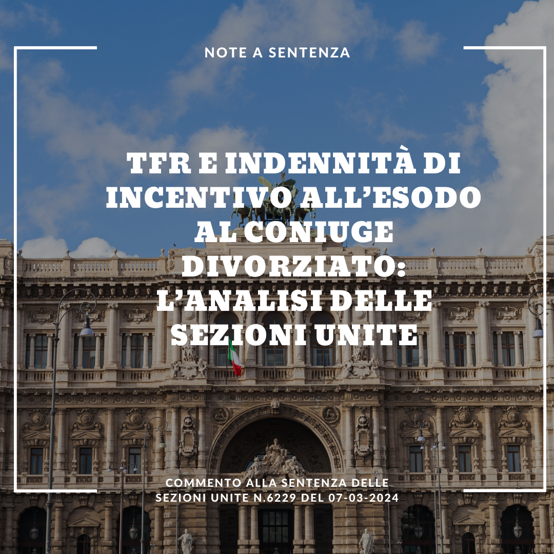 TFR e Indennità di incentivo all’esodo al coniuge divorziato