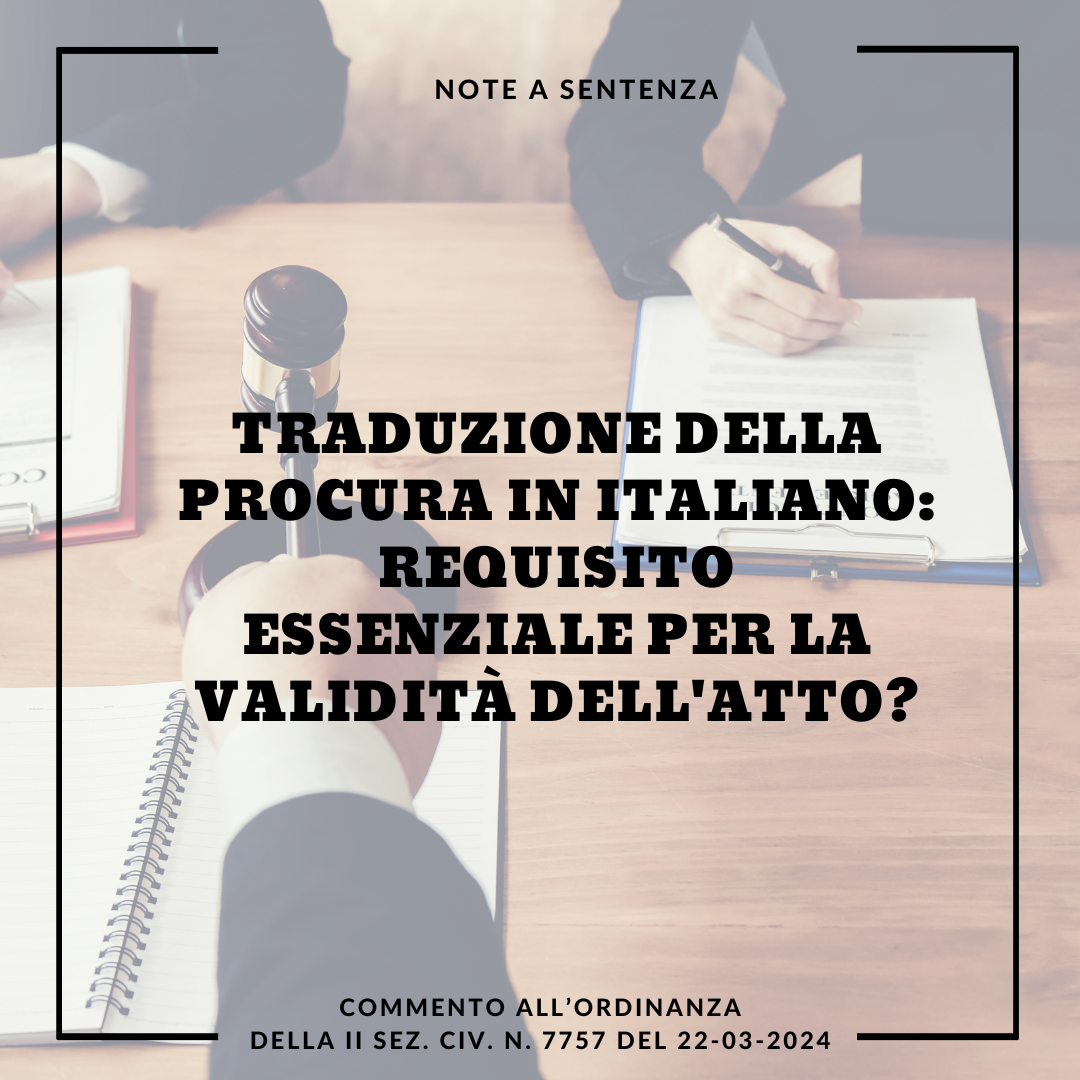 Traduzione della procura in italiano: requisito validità dell'atto?