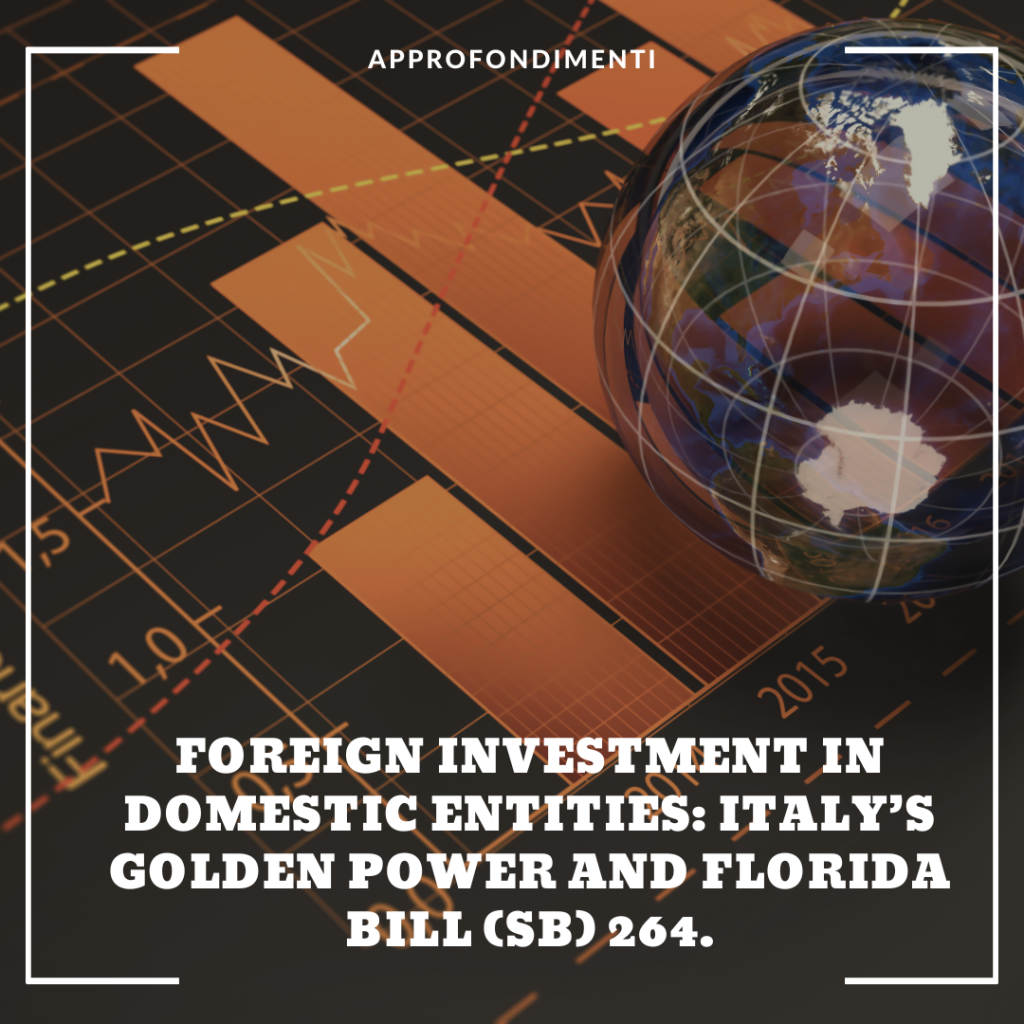 Foreign Investment in Domestic Entities: Italy’s Golden Power