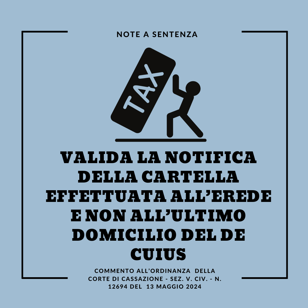 Valida la notifica della cartella effettuata all’erede e non all'ultimo ...