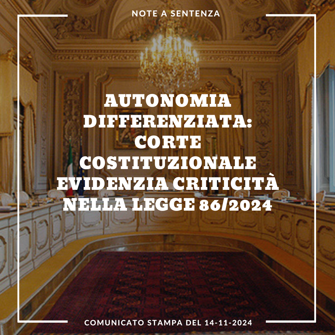 Autonomia differenziata: Corte Costituzionale evidenzia criticità nella ...