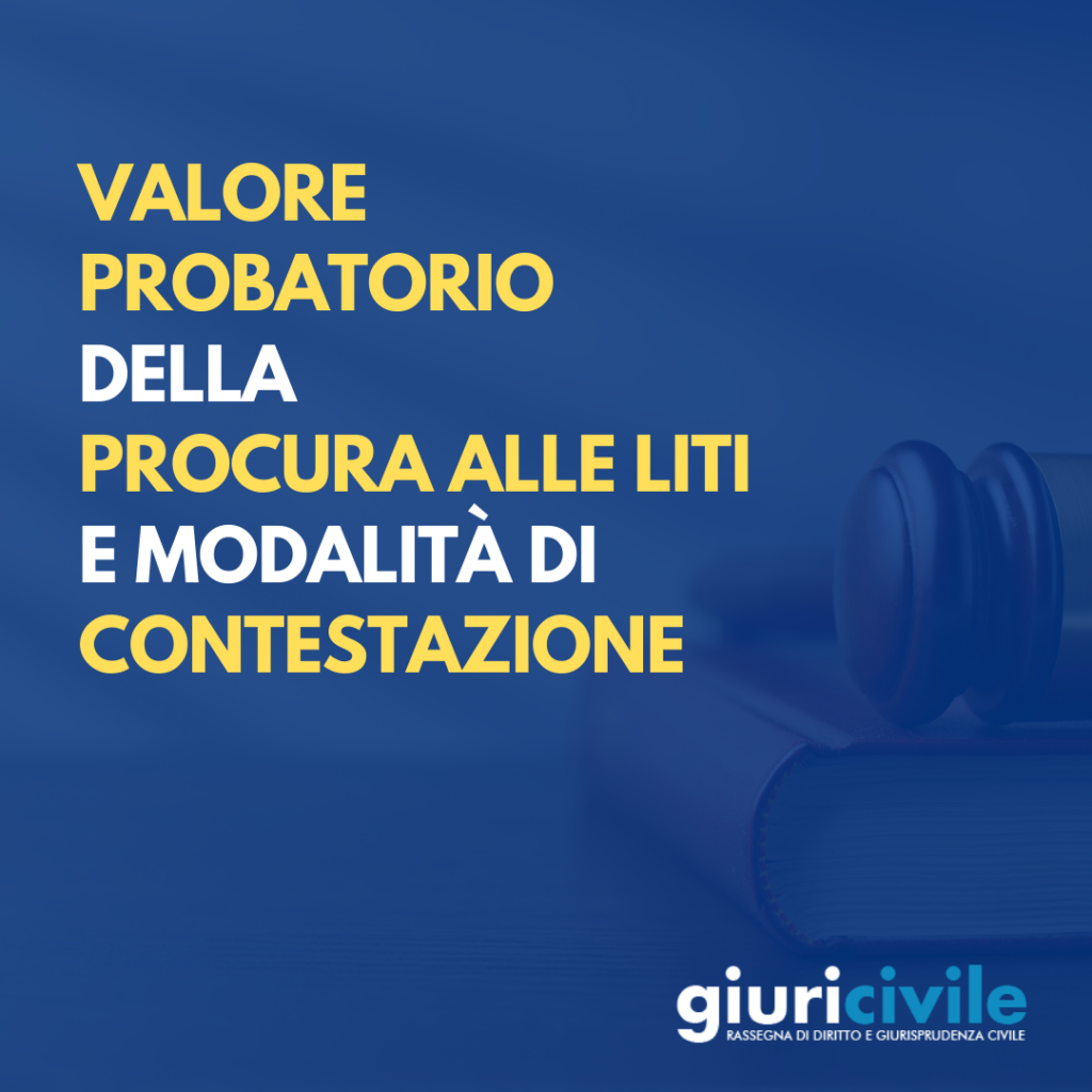 La validità della procura alle liti e il ruolo della querela di falso