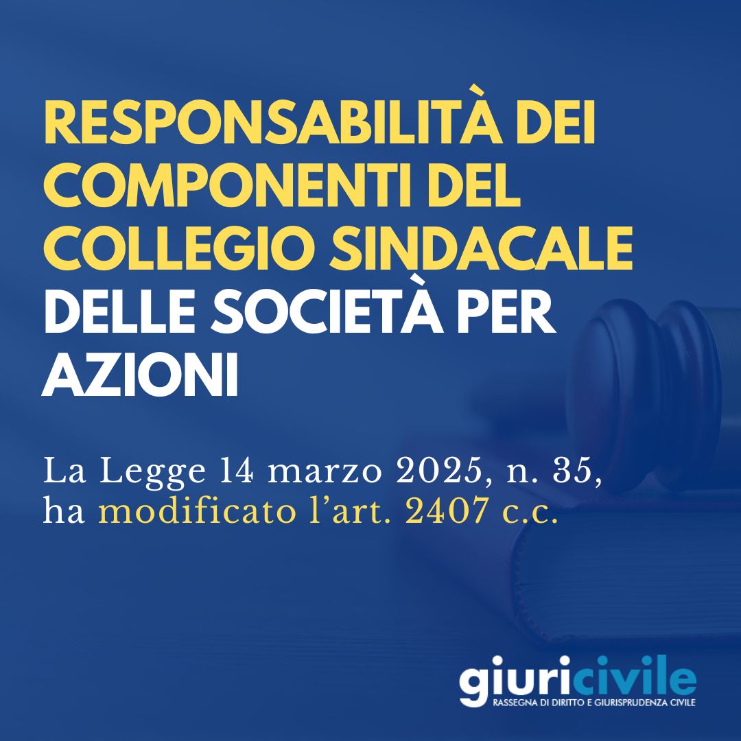 Responsabilità dei componenti del collegio sindacale: art. 2407 c.c.