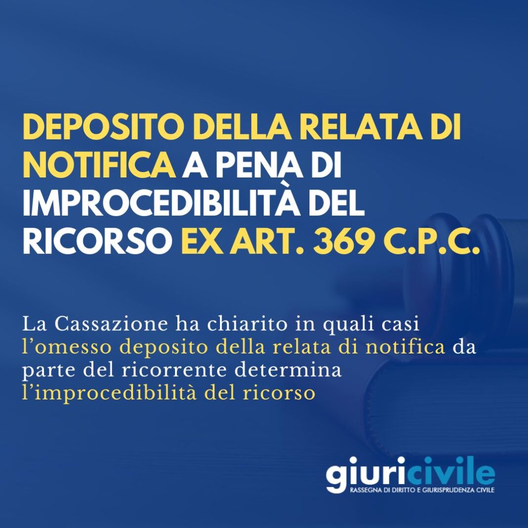 Relata di notifica e art. 369 c.p.c.: quando va depositata