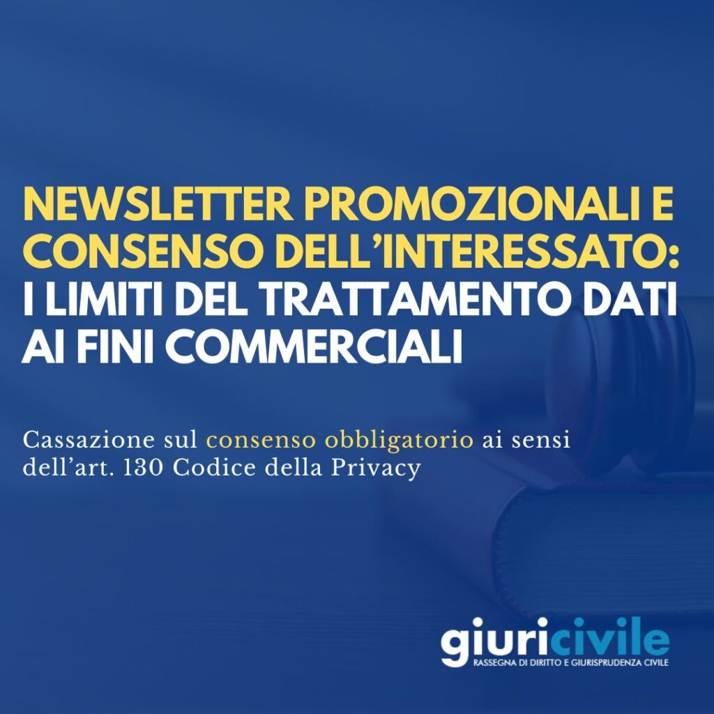 Consenso per newsletter: Cassazione sull’art. 130 Codice Privacy