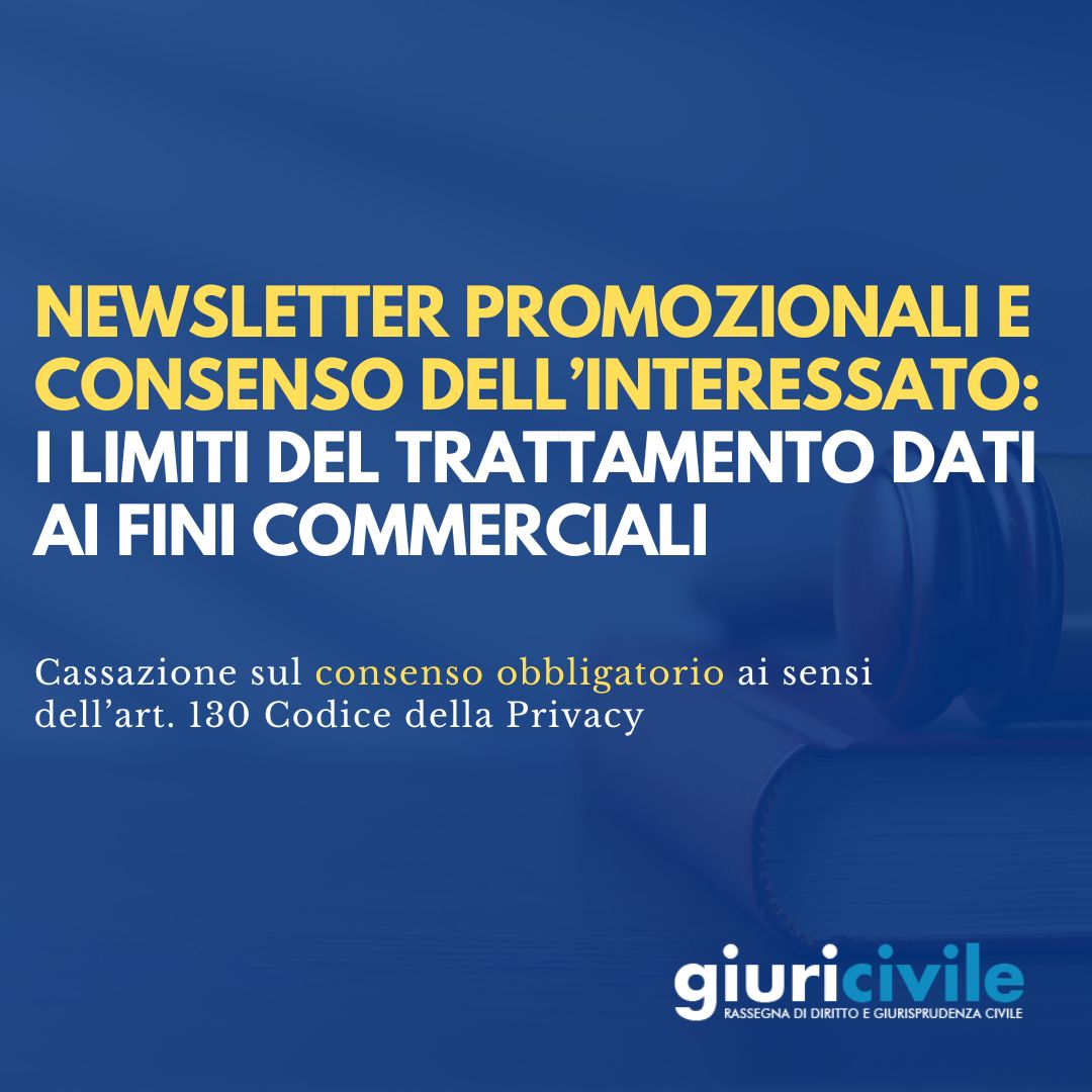 Consenso per newsletter: Cassazione sull’art. 130 Codice Privacy