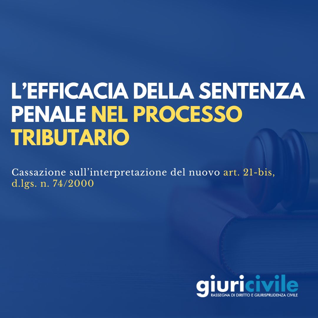 L'efficacia della sentenza penale nel processo tributario